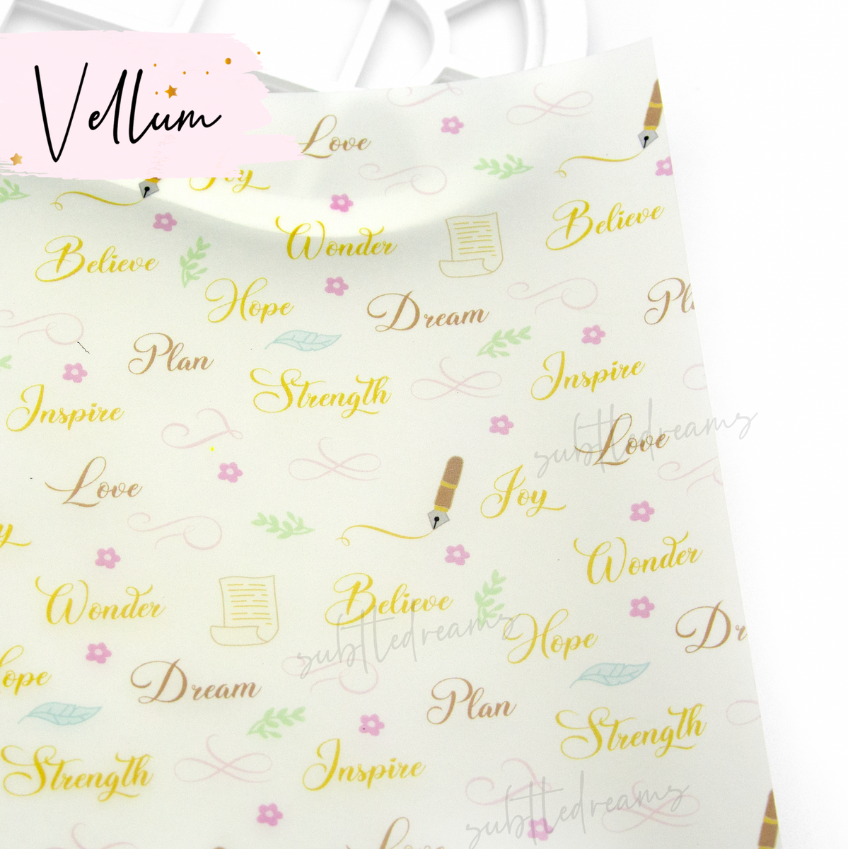 Plan, love, Inspire vellum – Subtle Dreams Co